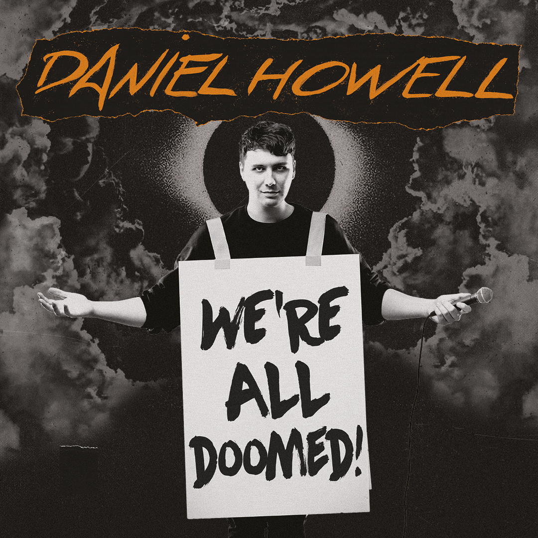 Daniel Howell: WE'RE ALL DOOMED!