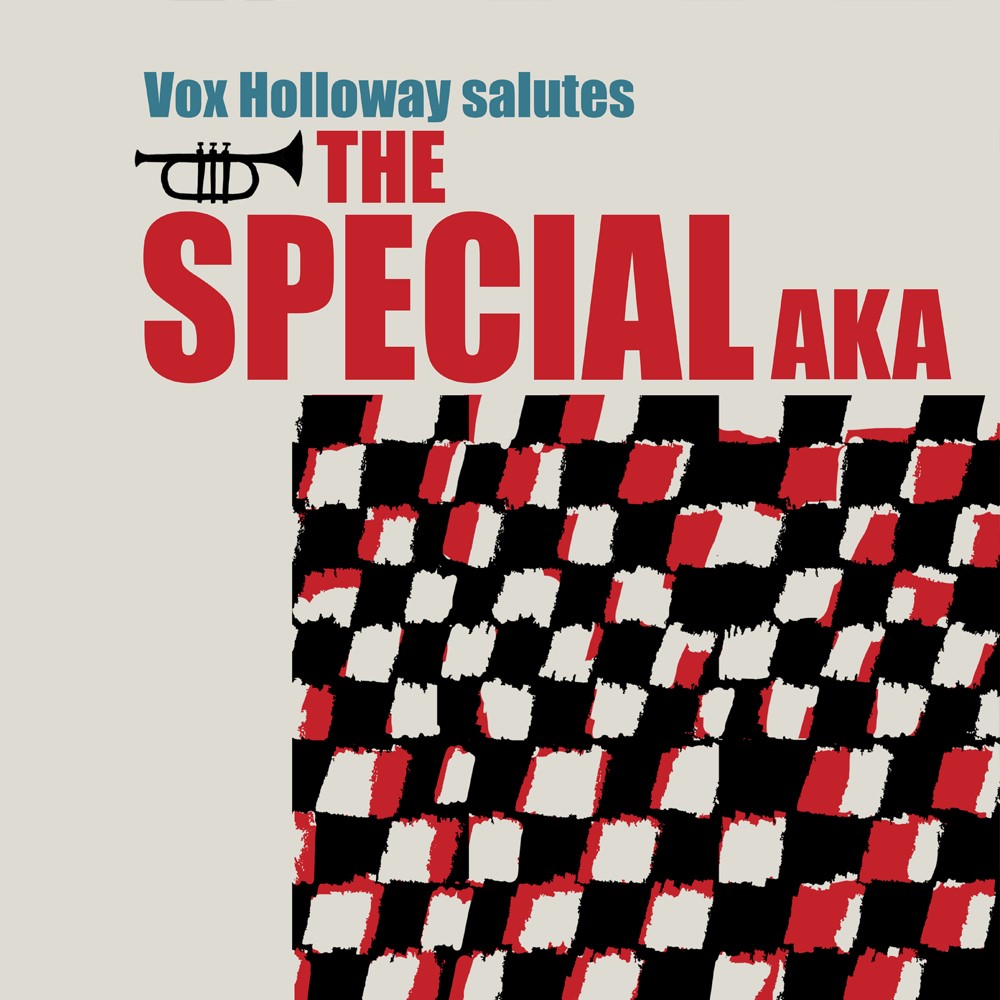 Vox Holloway Salutes The Special AKA